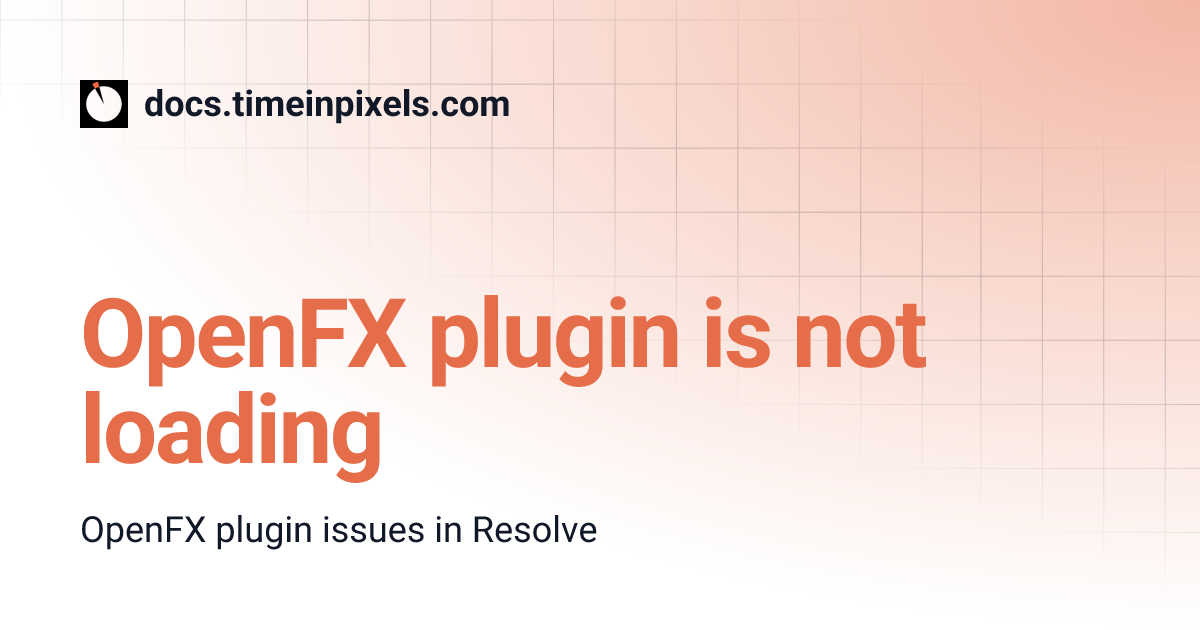 OpenFX plugin is not loading | docs.timeinpixels.com