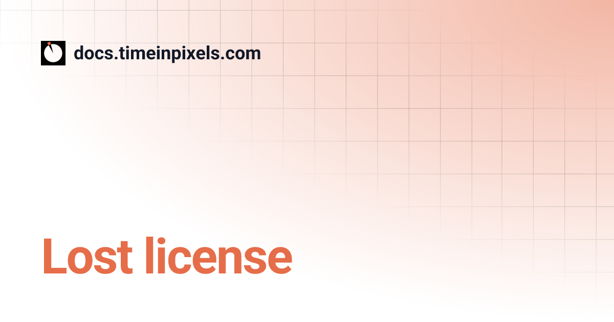 Lost license | docs.timeinpixels.com