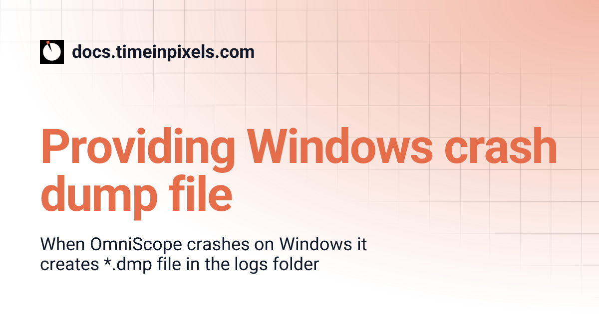 Providing Windows crash dump file | docs.timeinpixels.com