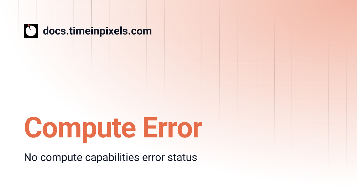 Compute Error | docs.timeinpixels.com